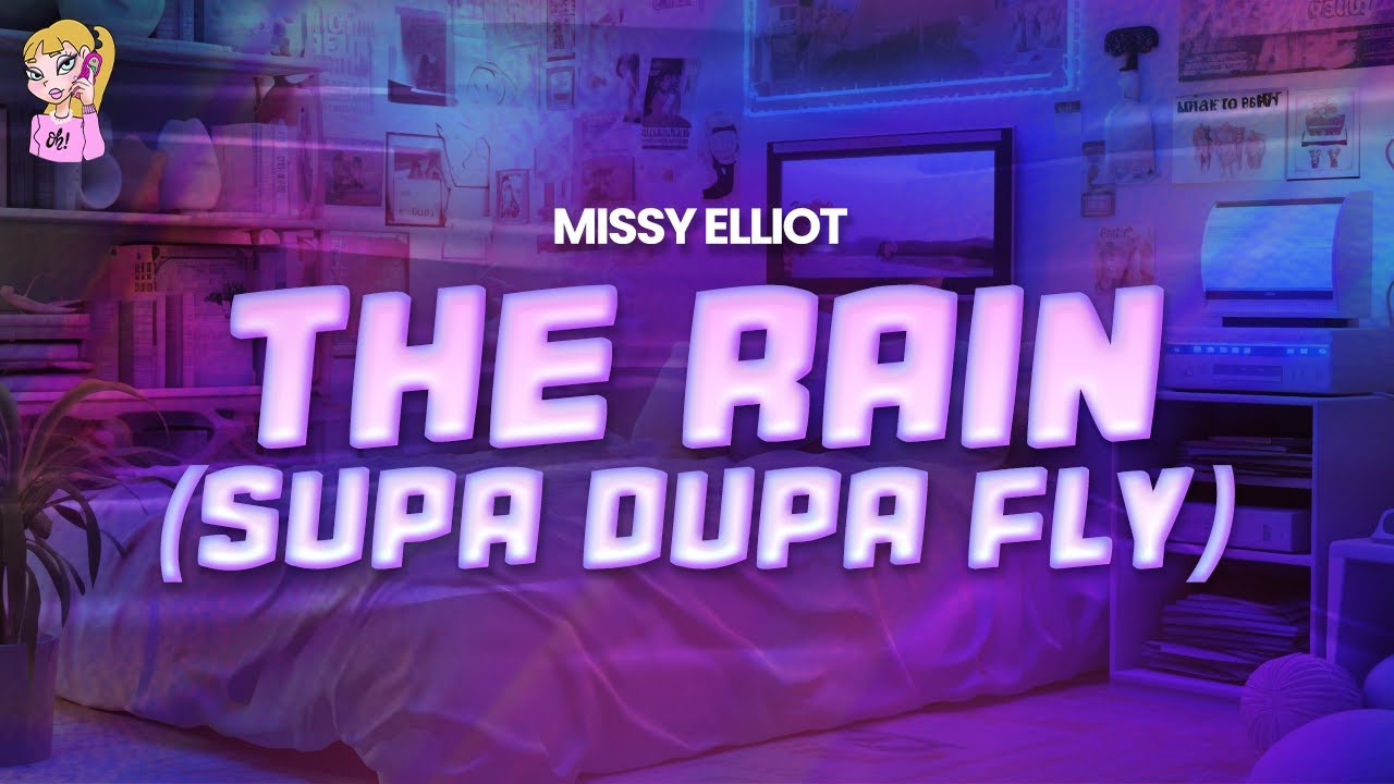 Missy Elliot - The Rain (Supa Dupa Fly) // Lyrics - YouTube