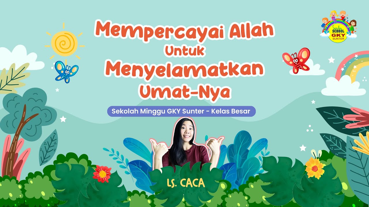 Sekolah Minggu GKY Sunter | Kelas Besar | 29 Agustus 2021 - YouTube