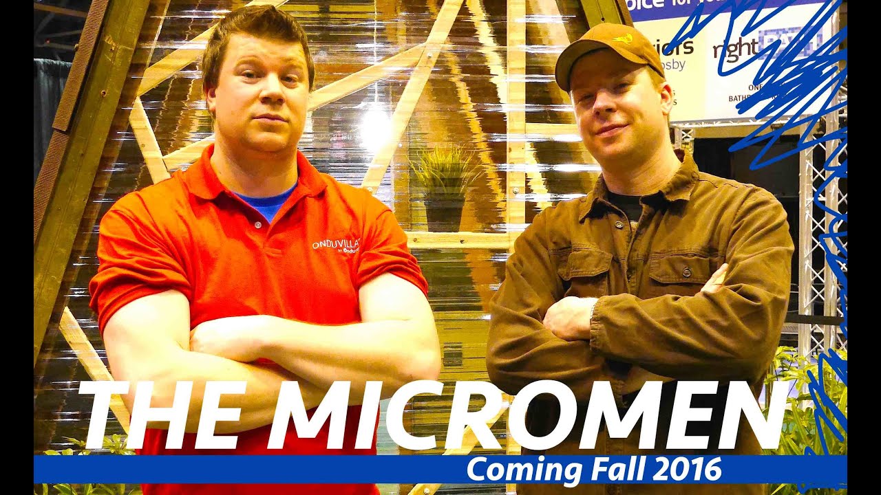 "THE MICROMEN"- NEW Tree House, Cabin, Tiny House Show (teaser trailer ...