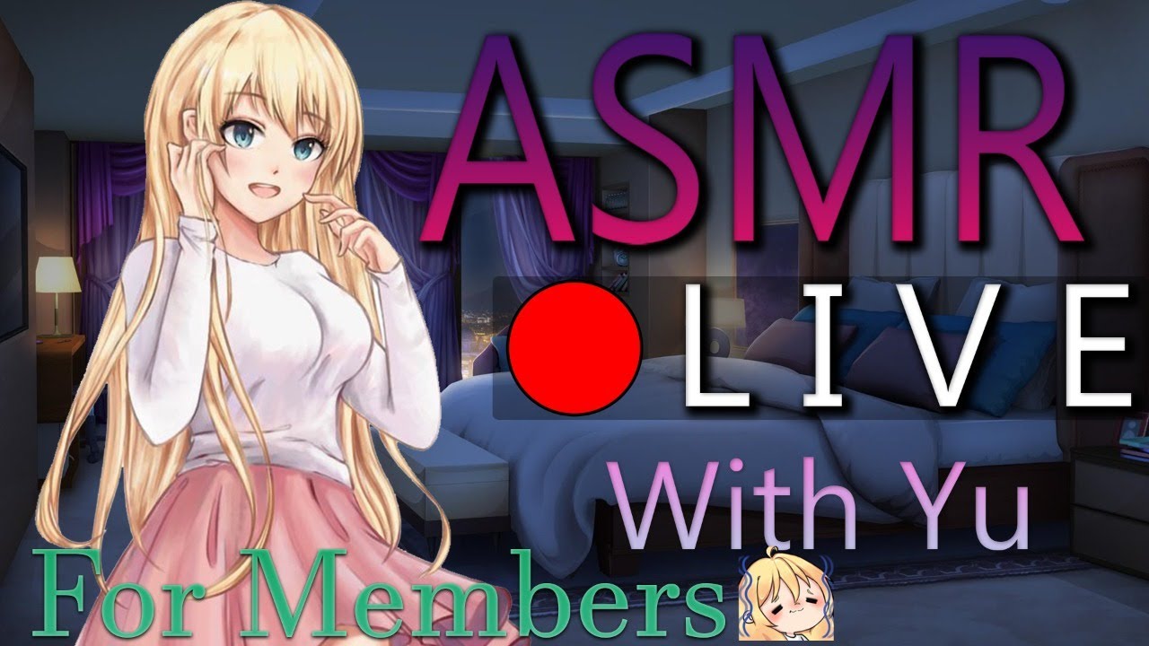 🔴Yu's ASMR Live!🔴12/19/2021 Extended Members Stream - YouTube