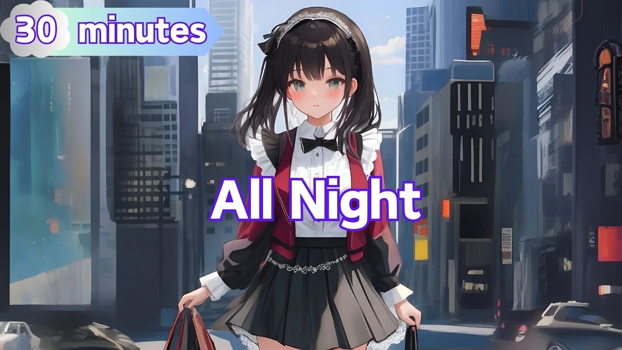 【SG-音樂區】|All Night – Ikson| 放鬆 |背景音樂 BGM |三十分鐘 30 minutes - YouTube