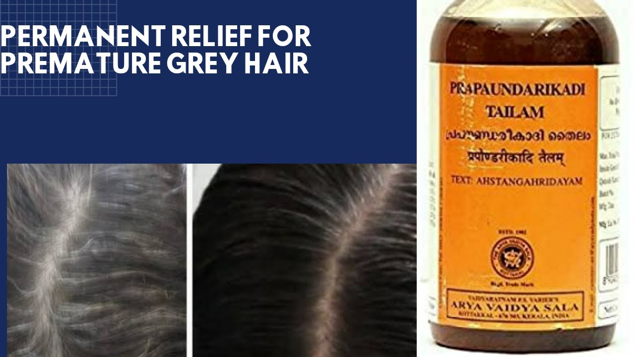 Premature Grey Hair Permanent Relief Ayurveda Hair Oil Prapaundarikadi