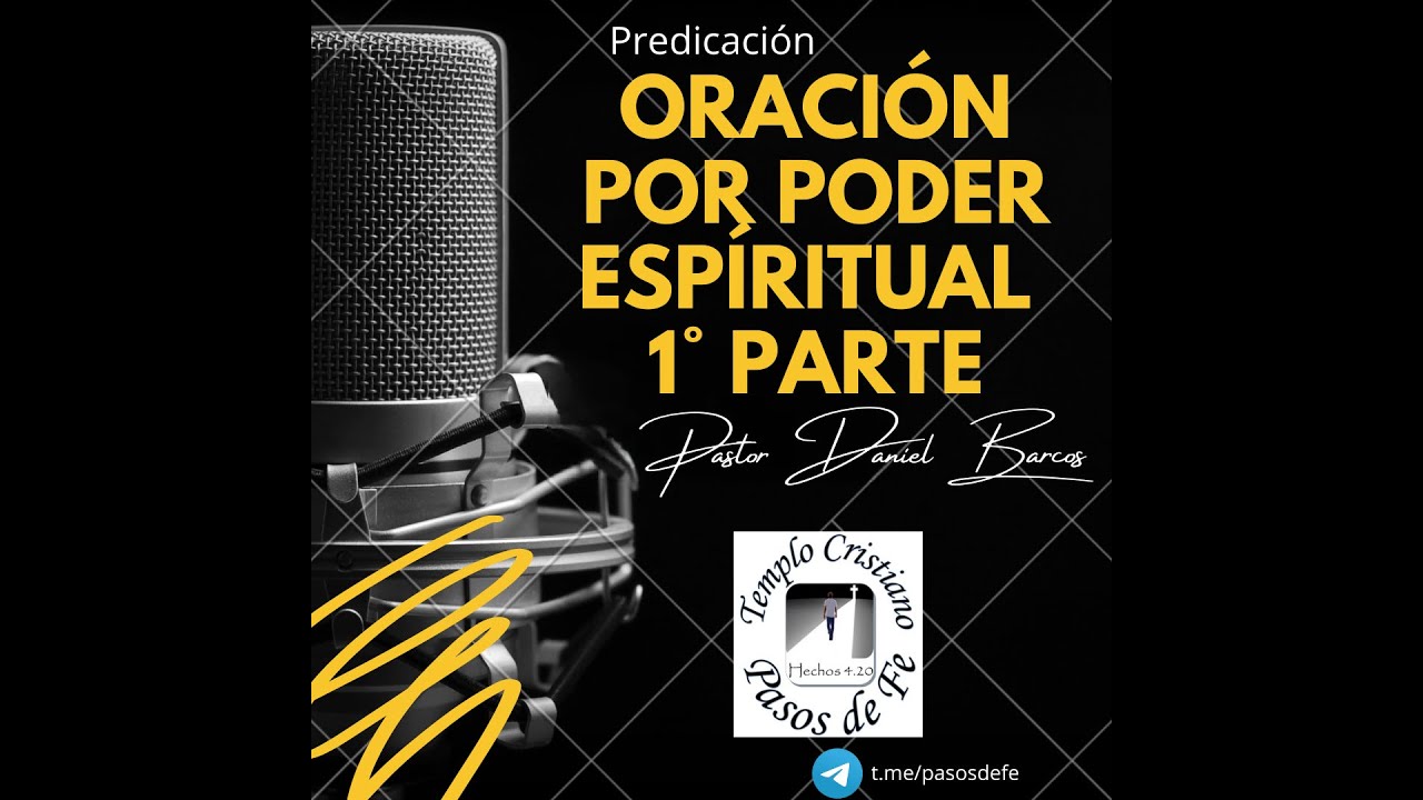 Oracion de Poder espiritual - 1° parte - YouTube
