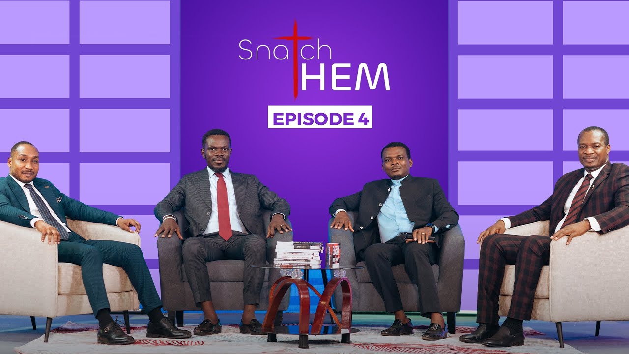 SNATCH THEM EPISODE 4 || 19TH APRIL, 2025 - YouTube