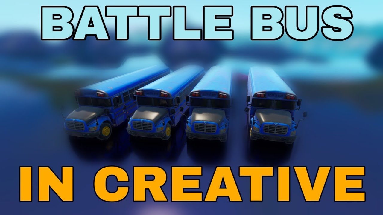 HOW TO GET THE *BATTLE BUS* IN CREATIVE (Fortnite) - YouTube