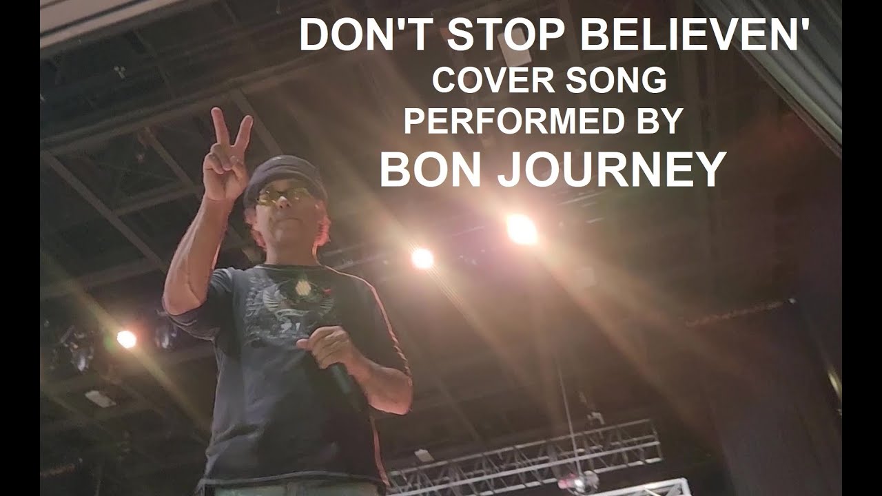 Bon Journey Covers Don't Stop Believen' - YouTube