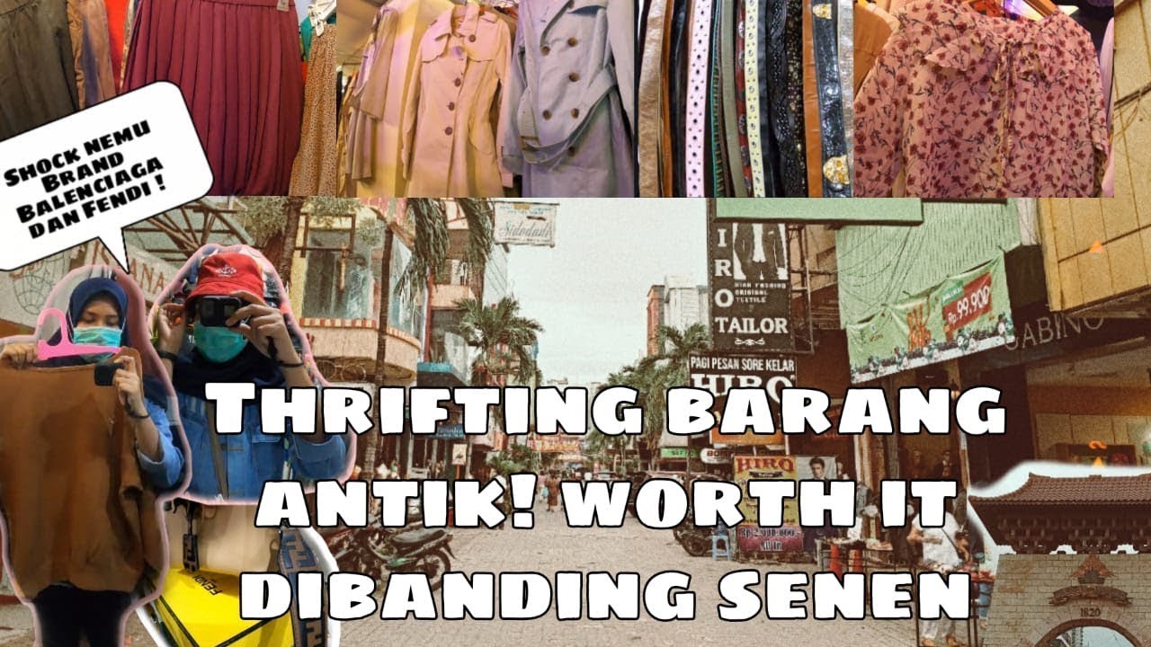 THRIFTING DI PASAR BARU JAKARTA PUSAT MURAH MERIAH | FASHION BAJU ...