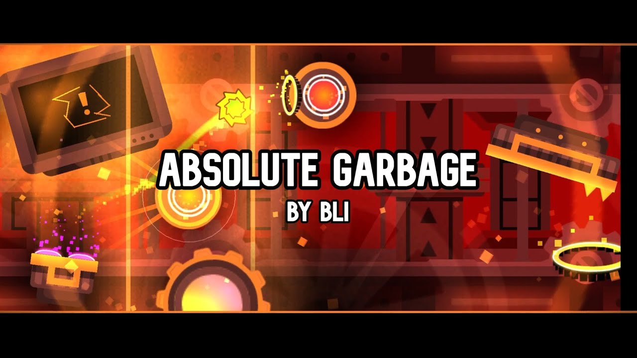 Geometry Dash Absolute Garbage By Bli (54%) - YouTube