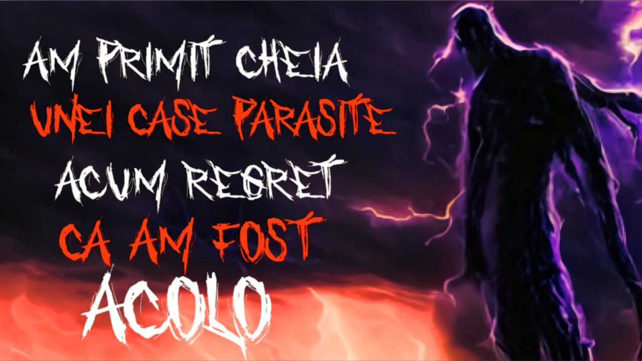 Am Primit Cheia Unei Case Parasite-[Poveste De Groaza In Romana ...
