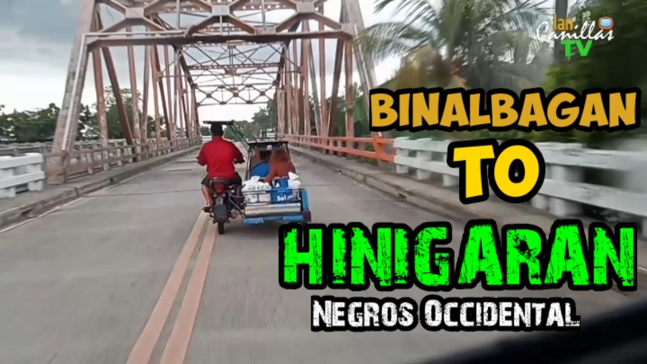 BINALBAGAN NEGROS OCCIDENTAL ROAD TRIP JULY 14,2020 - YouTube