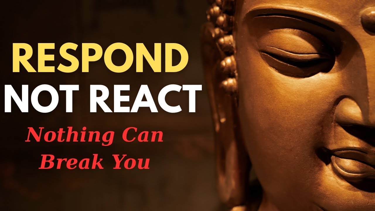 Emotional Mastery: Learn to Respond, Not React — And Nothing Can Break You - YouTube