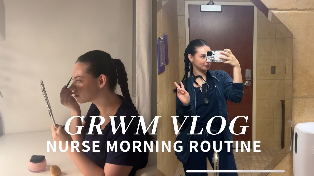 GRWM | Morning Routine | Registered Nurse - YouTube