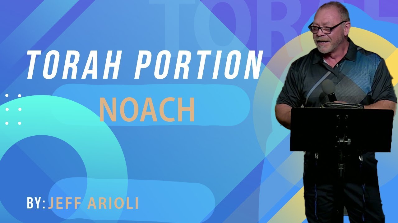 Torah Portion Noach | This Week's Torah Portion | Messianic Teaching ...