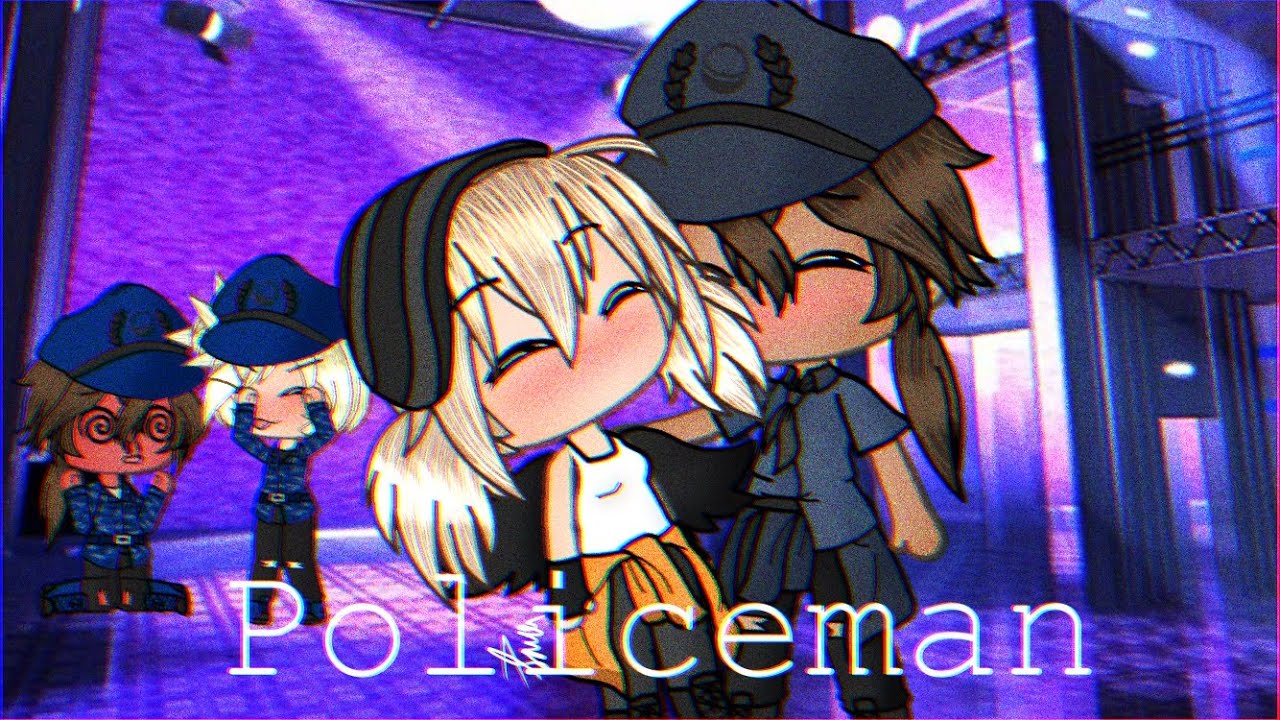 Policeman || GLMV || gacha life - YouTube
