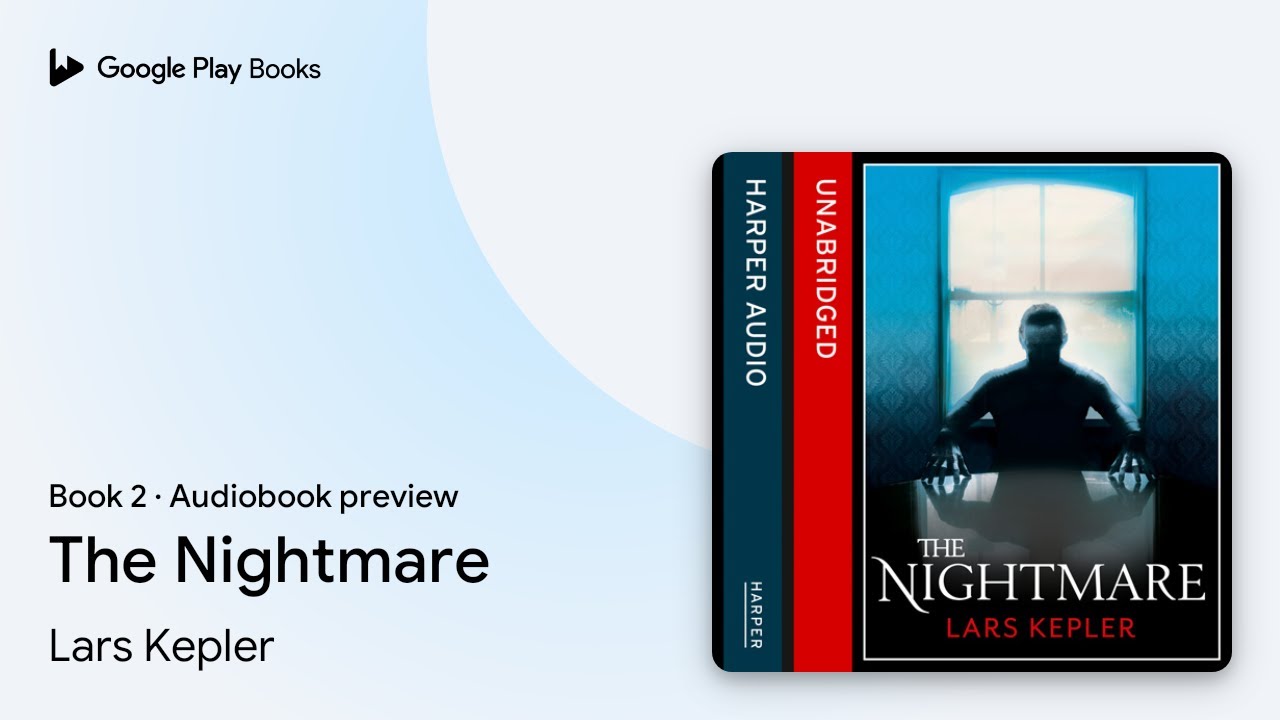 The Nightmare Book 2 by Lars Kepler · Audiobook preview - YouTube