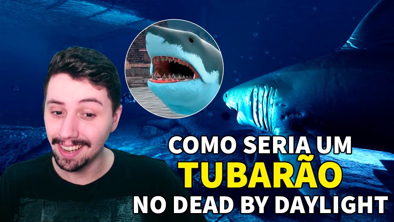 Criaram o conceito de um killer TUBARÃO no Dead by Daylight - YouTube
