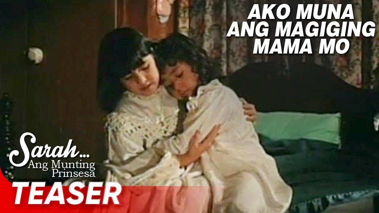 The Kind Sarah | ‘Sarah… Ang Munting Prinsesa’ | Supercut Teaser - YouTube