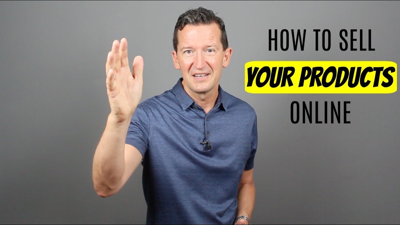 How To Sell Products Online - Tony Messer Explains! - YouTube