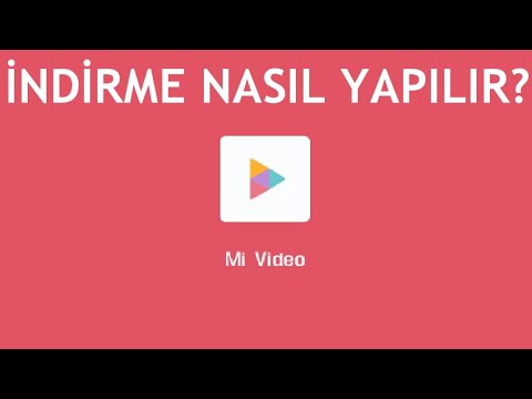 Mi Video İndirme Nasıl Yapılır? Video Nasıl İndirilir?