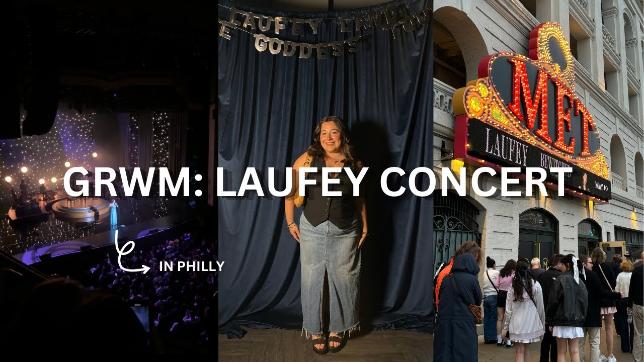 GRWM FOR LAUFEY CONCERT: bewitched the goddess tour in Philly - YouTube