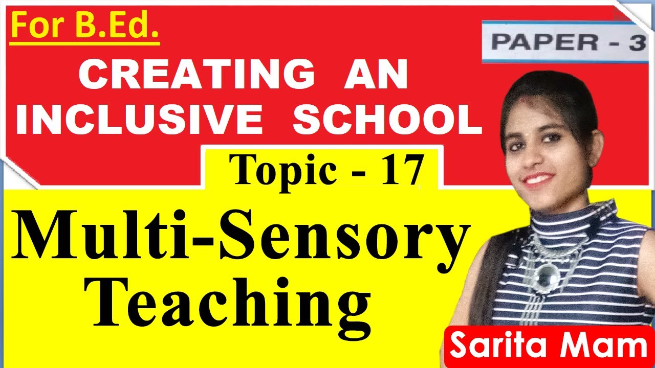 Multi-sensory teaching, meaning, definition, technique, advantages ...