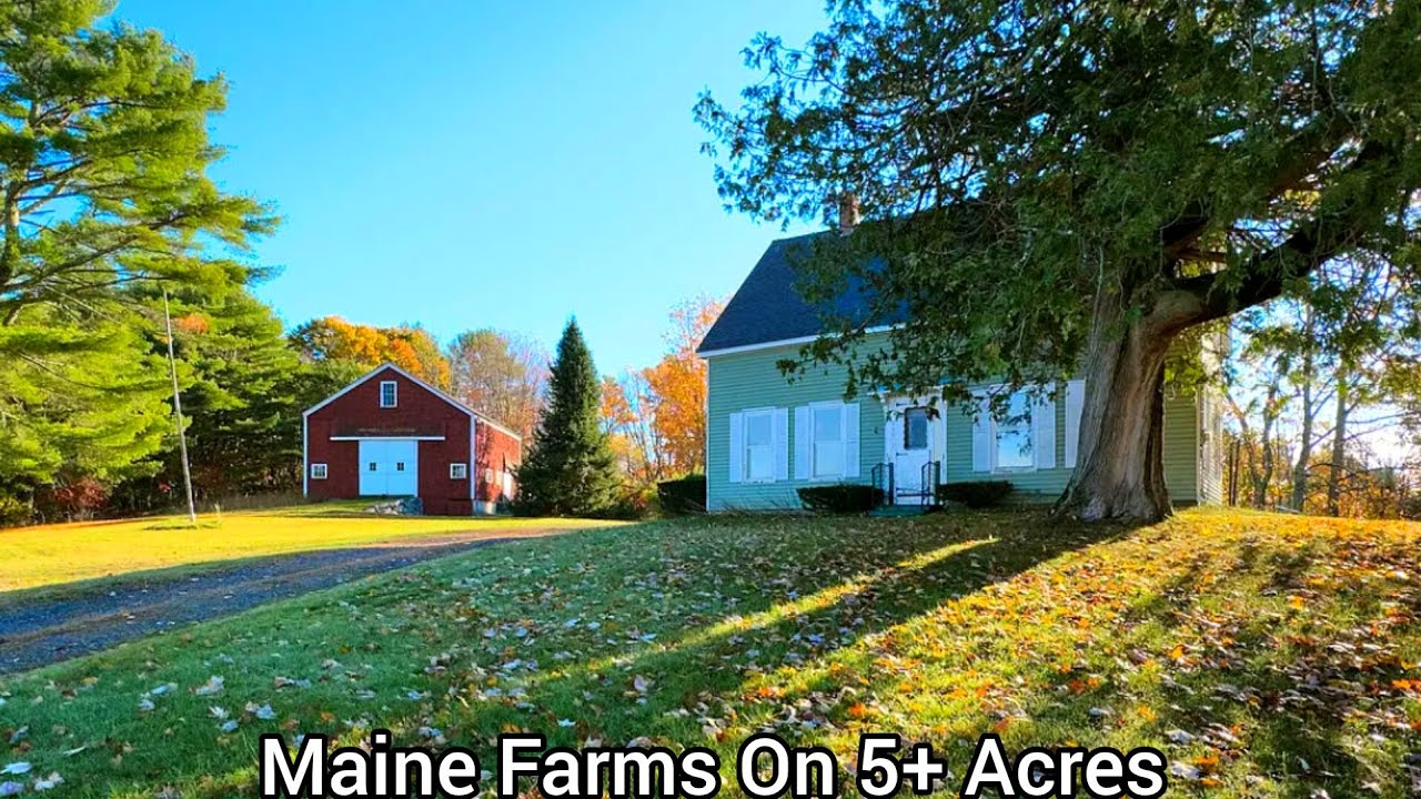 Maine Farms On 5+ Acres | ME Real Estate | Mini Farms For Sale | Maine ...
