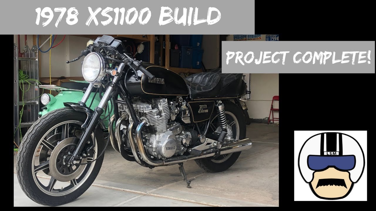 Budget Motorcycle Build: Yamaha XS1100 part 3. It Is Finished! - YouTube