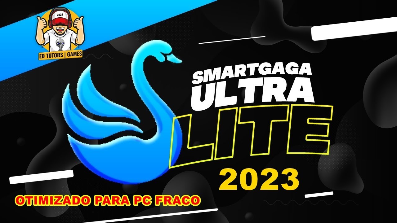SMART GAGA LITE OTIMIZADO🚀 2023 | PARA PC FRACO | MAIO 2023 | SEM BUGS ...