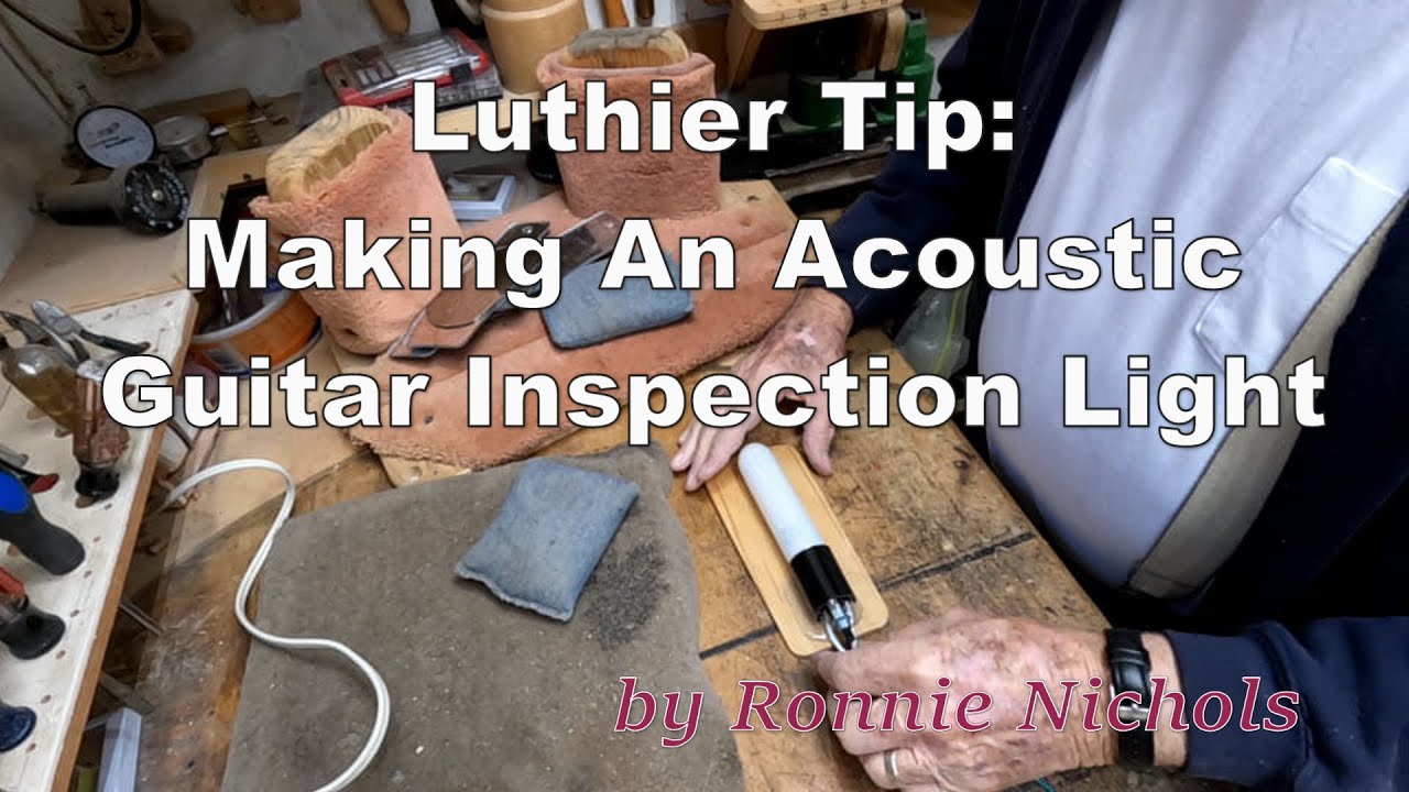 Making An Acoustic Guitar Inspection Light by Ronnie Nichols - YouTube