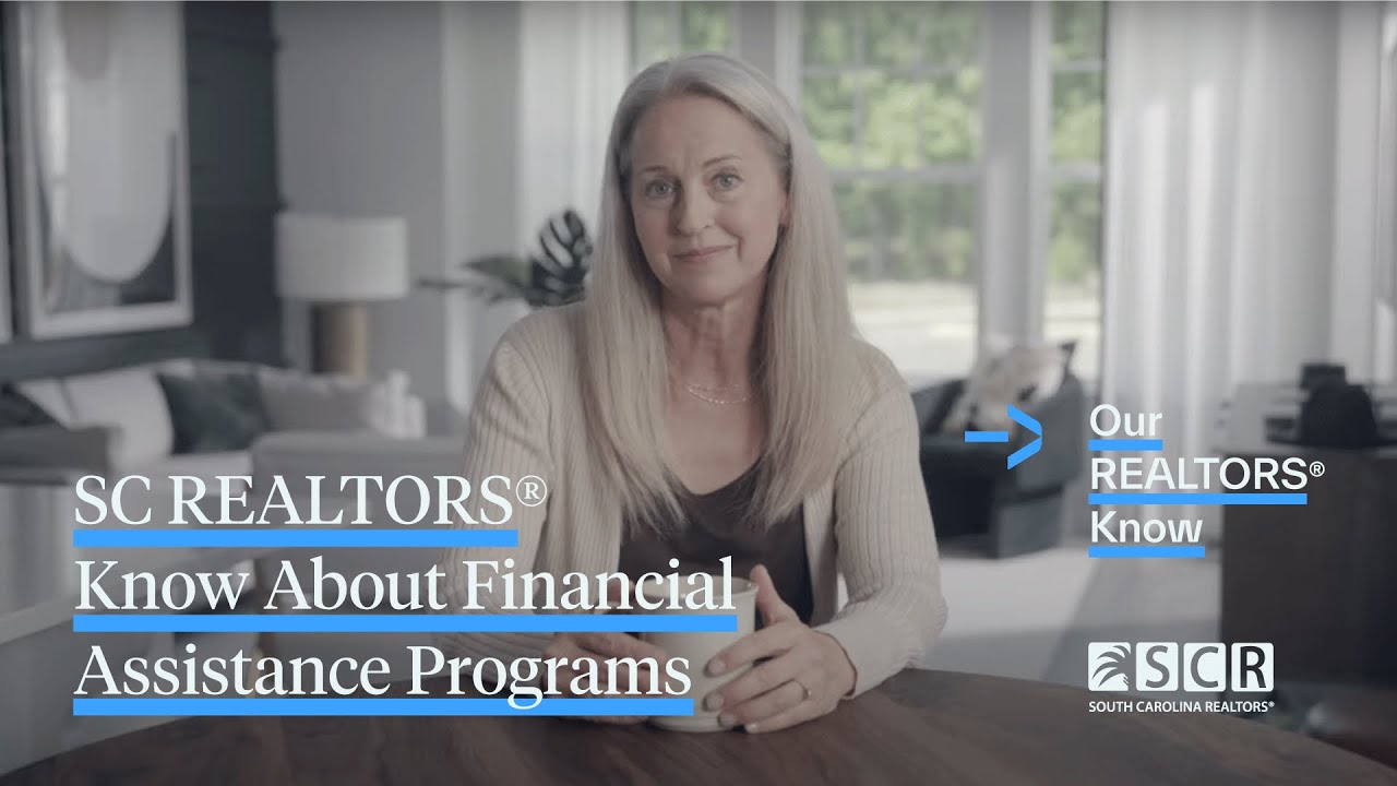 SC REALTORS® Know About Financial Assistance Programs - YouTube
