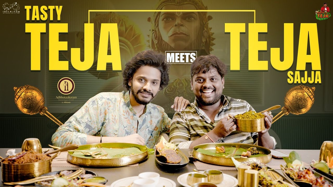 Tasty TEJA meets TEJA Sajja || HanuMAN movie || BiggBoss 7 || Pure veg ...