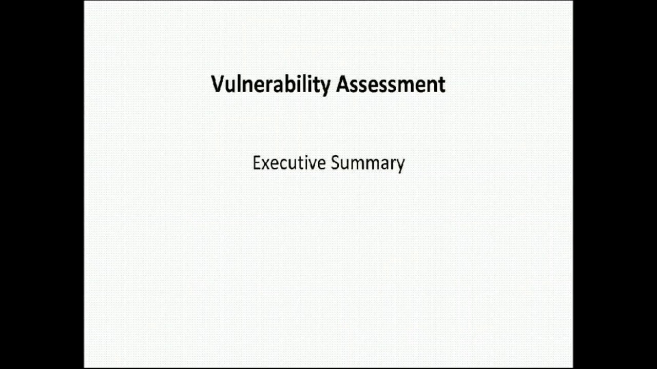 Vulnerability Assessment Executive Summary Report Template YouTube Vulnerability Assessment Executive Summary Report Template YouTube