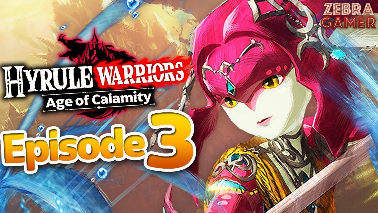 Hyrule Warriors: Age of Calamity Gameplay Walkthrough Part 3 - Mipha ...