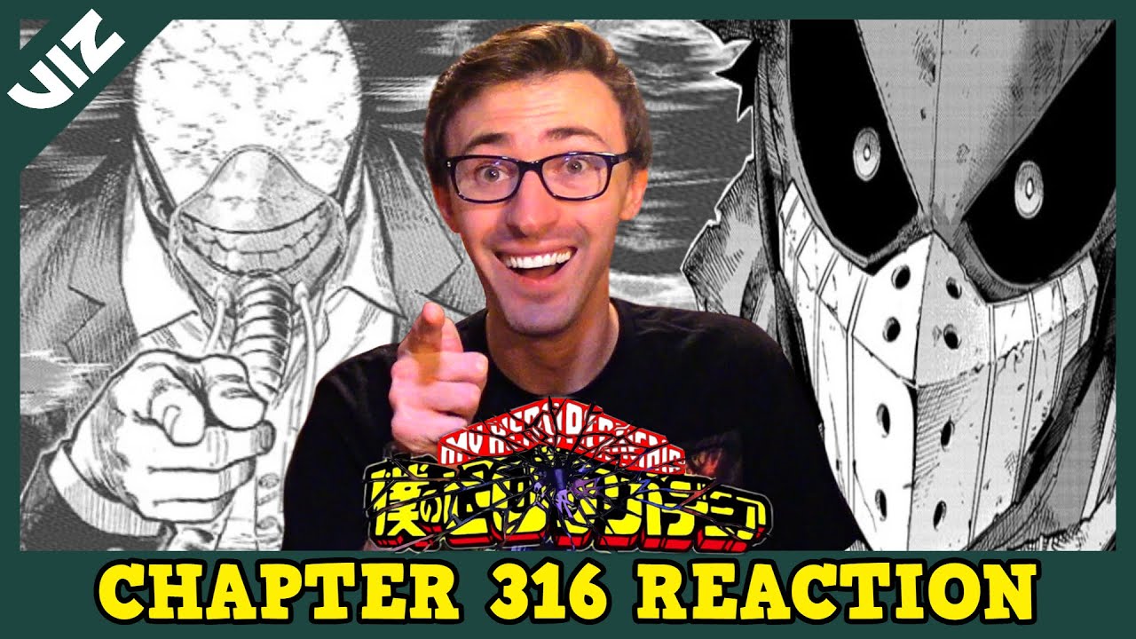 Now...It's Your Turn!! | My Hero Academia Chapter 316 Live Reaction | 僕 ...