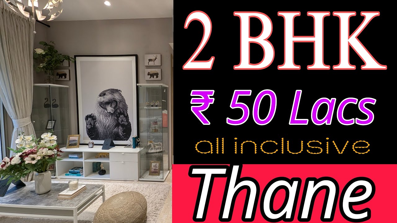 2 BHK || ₹ 50 Lacs all inclusive || Greater Thane - YouTube