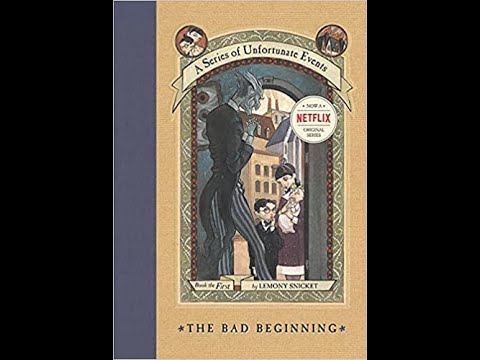 The Bad Beginning by lemony Snicket - YouTube