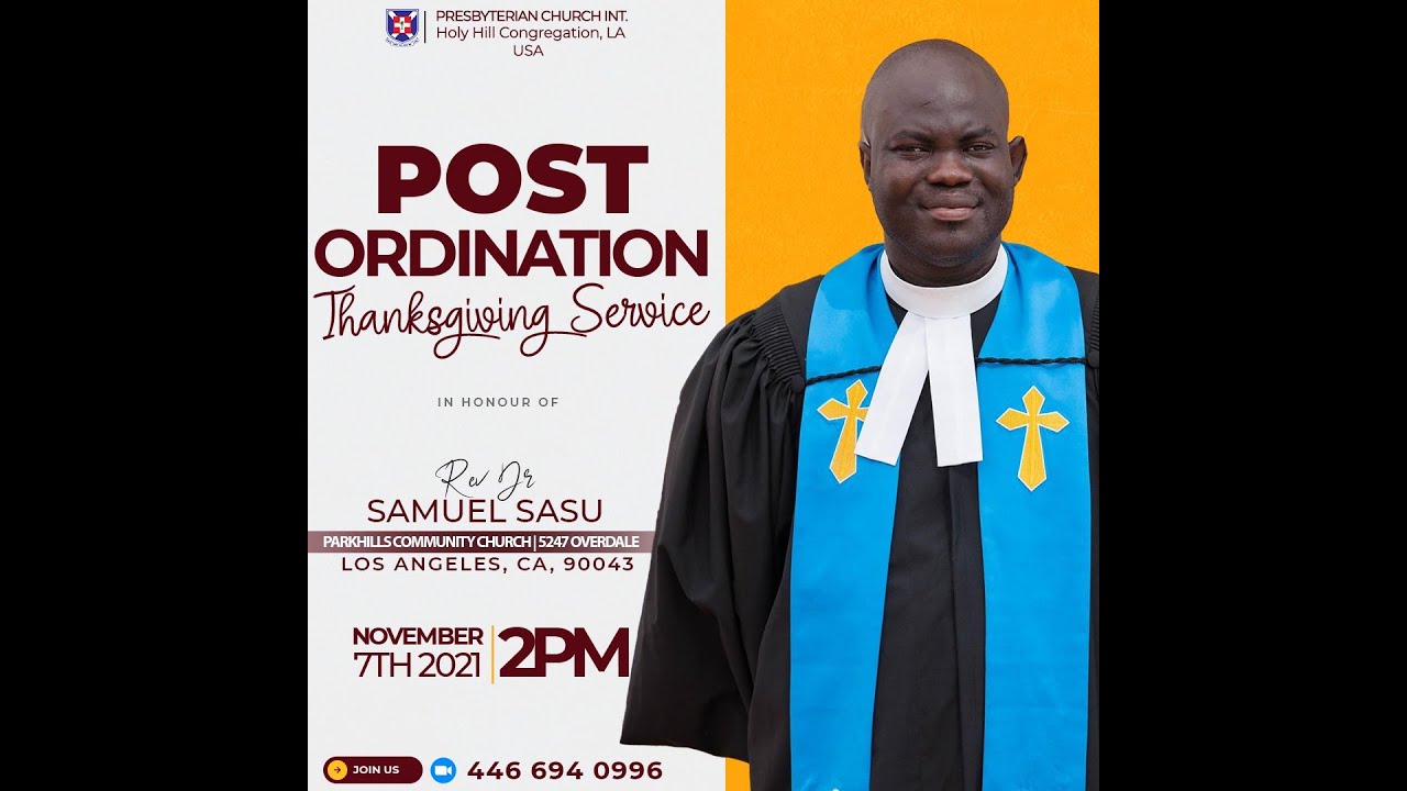Post Ordination Thanksgiving Service of Rev Dr Samuel Sasu - YouTube