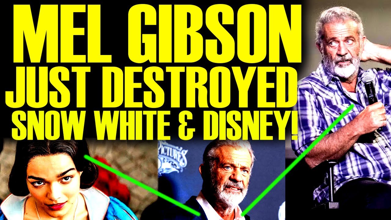 Mel Gibson Just OBLITERATED SNOW WHITE & Disney After Box Office ...