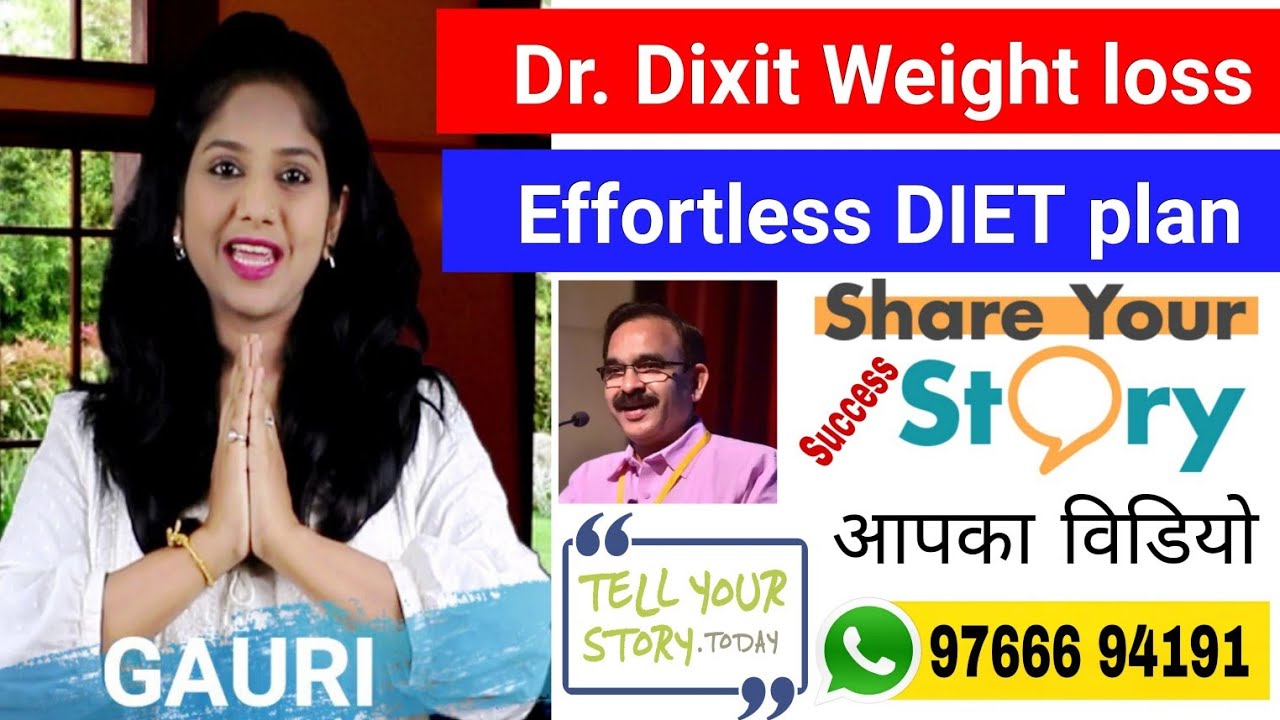 Weight loss Success story about Dr. jagannath Dixit Effortless Weight ...
