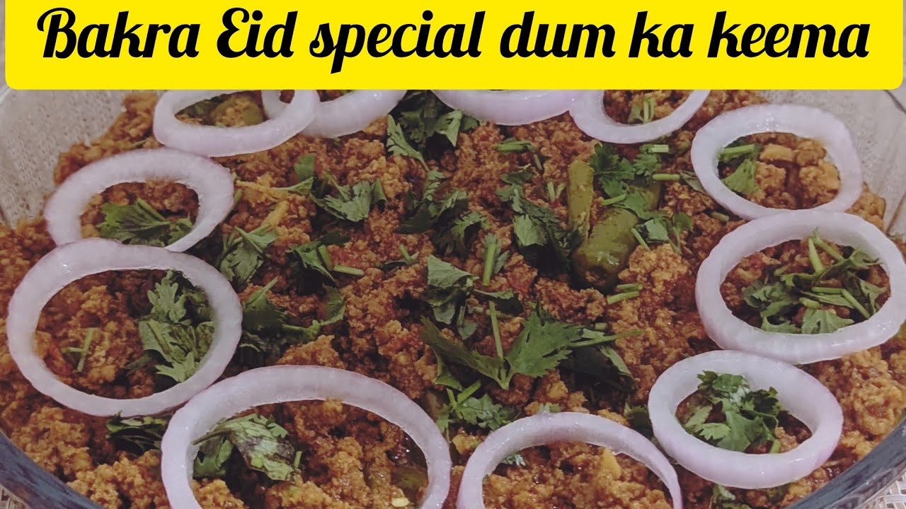 Bakra Eid Special Dum ka Keema Recipe | Dum keema Recipe | Qeema Recipe ...