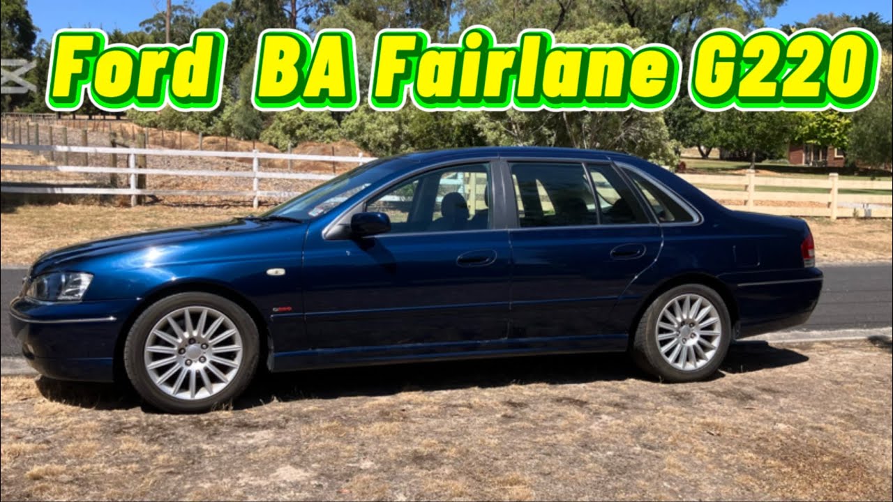 Ford BA Fairlane G220 - YouTube