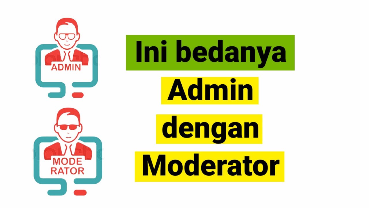Perbedaan Admin dan Moderator Di Grup - YouTube