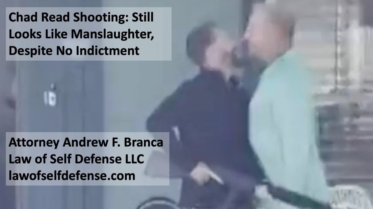 Chad Read Shooting: Still Looks Like Manslaughter, Despite No ...