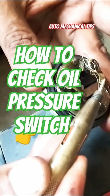 how to check OIL pressure switch #machinist #automobile #mechanic # ...