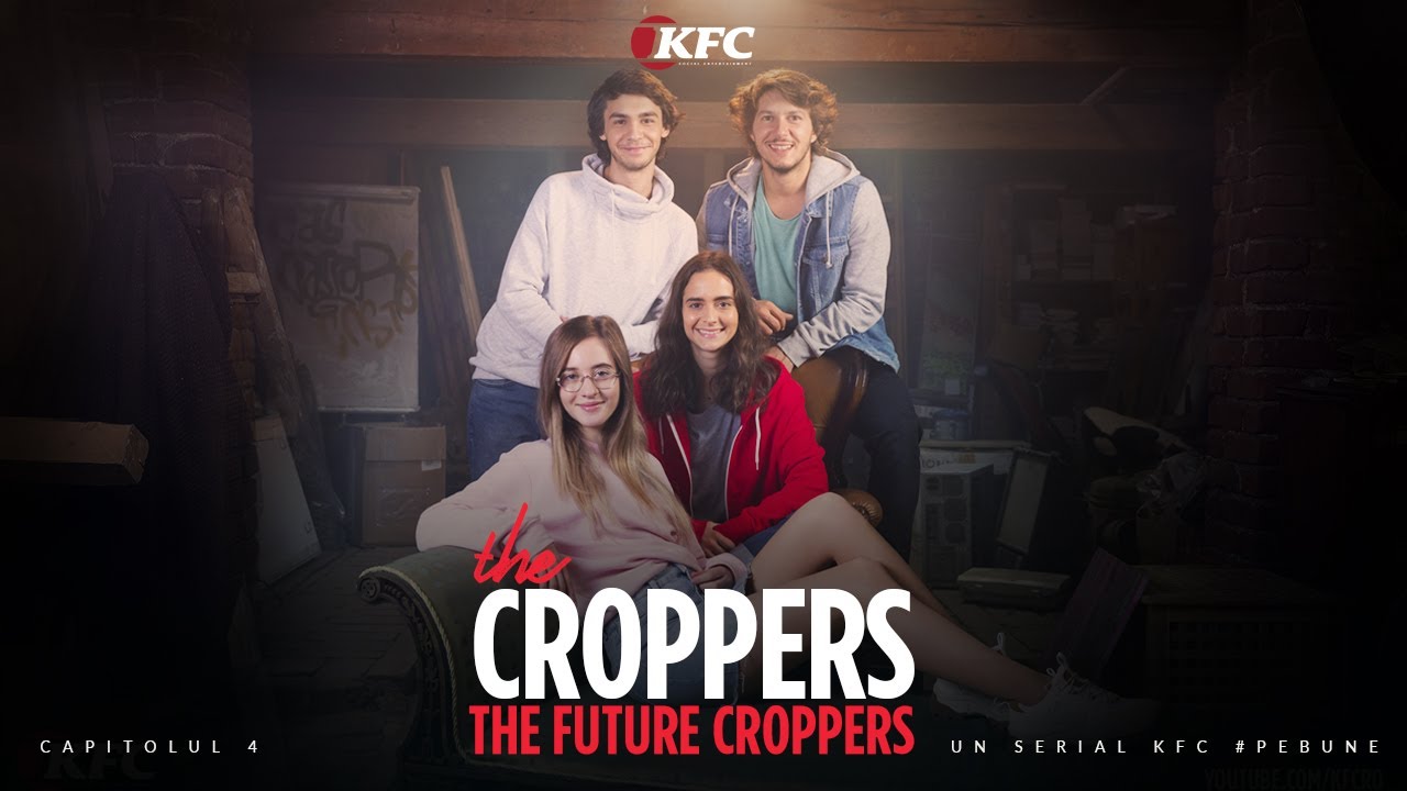 The CROPPERS | Capitolul 4 | The Future CROPPERS - YouTube