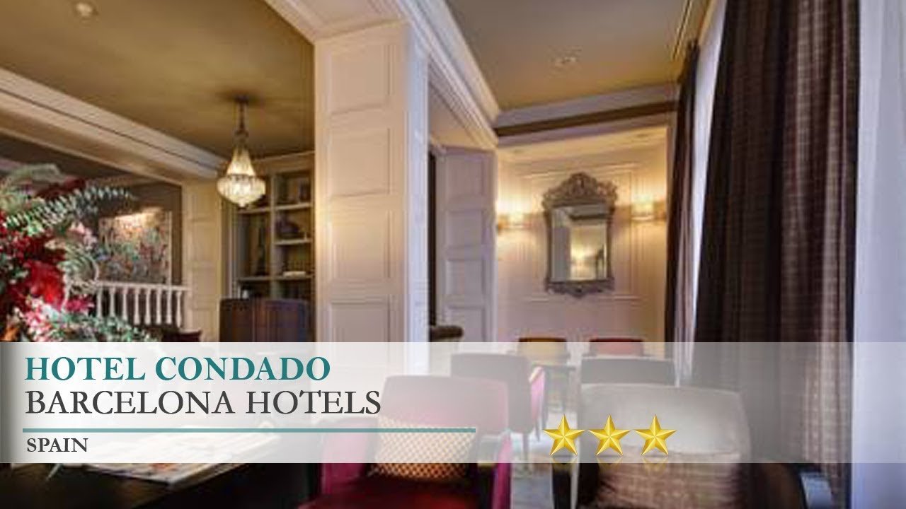 Hotel Condado - Barcelona Hotels, Spain - YouTube