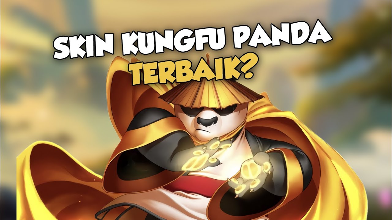 Siapa Skin Series Kungfu Panda Terbaik Di Mobile Legends? - YouTube
