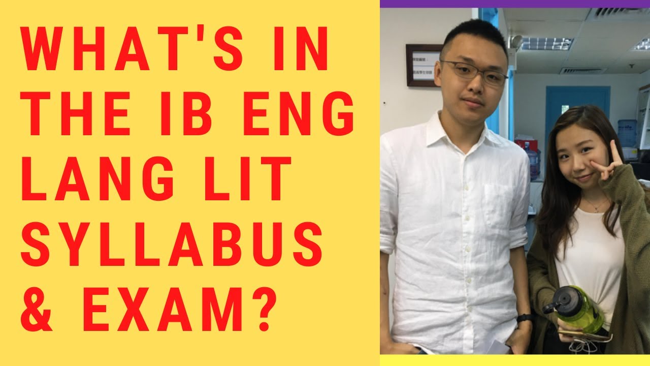 What s In The New IB English Lang Lit Syllabus Exam YouTube what-s-in-the-new-ib-english-lang-lit-syllabus-exam-youtube