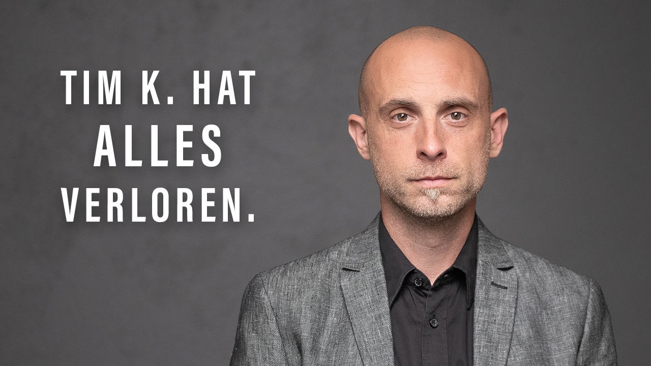 Tim K. hat alles verloren - YouTube
