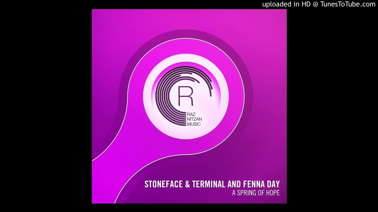 Stoneface & Terminal feat. Fenna Day - A Spring of Hope (Extended Mix ...